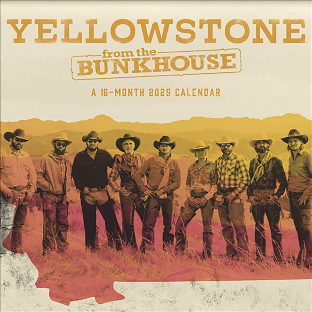 Yellowstone From the Bunkhouse 2025 16-Month Wall Calendar – Paramount Shop