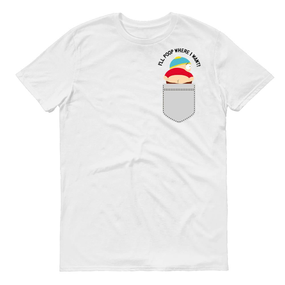 South Park Cartman I'll Poop Where I Want Pocket Adult Short Sleeve T ...