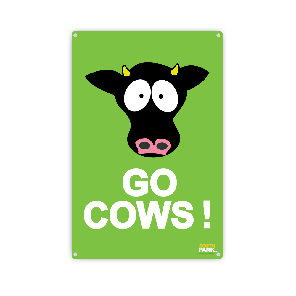 South Park Go Cows Metal Sign – Paramount Shop